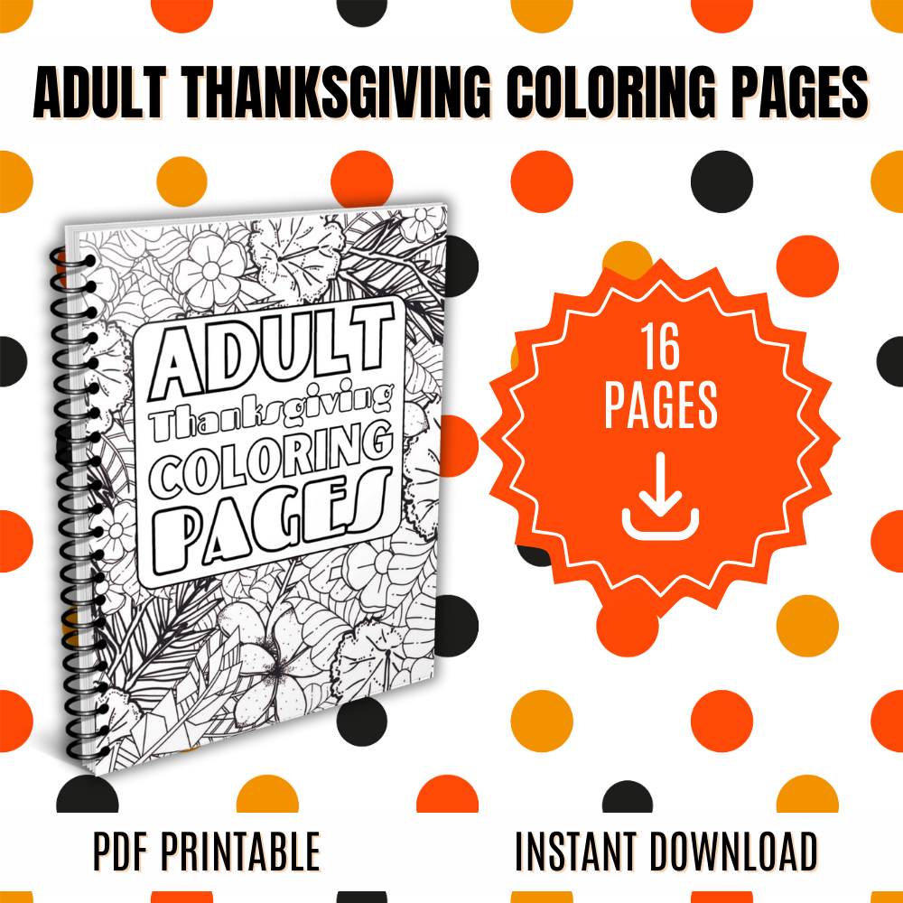 Adult Thanksgiving Coloring Pages Printable PDF – Arts Crafts Learning